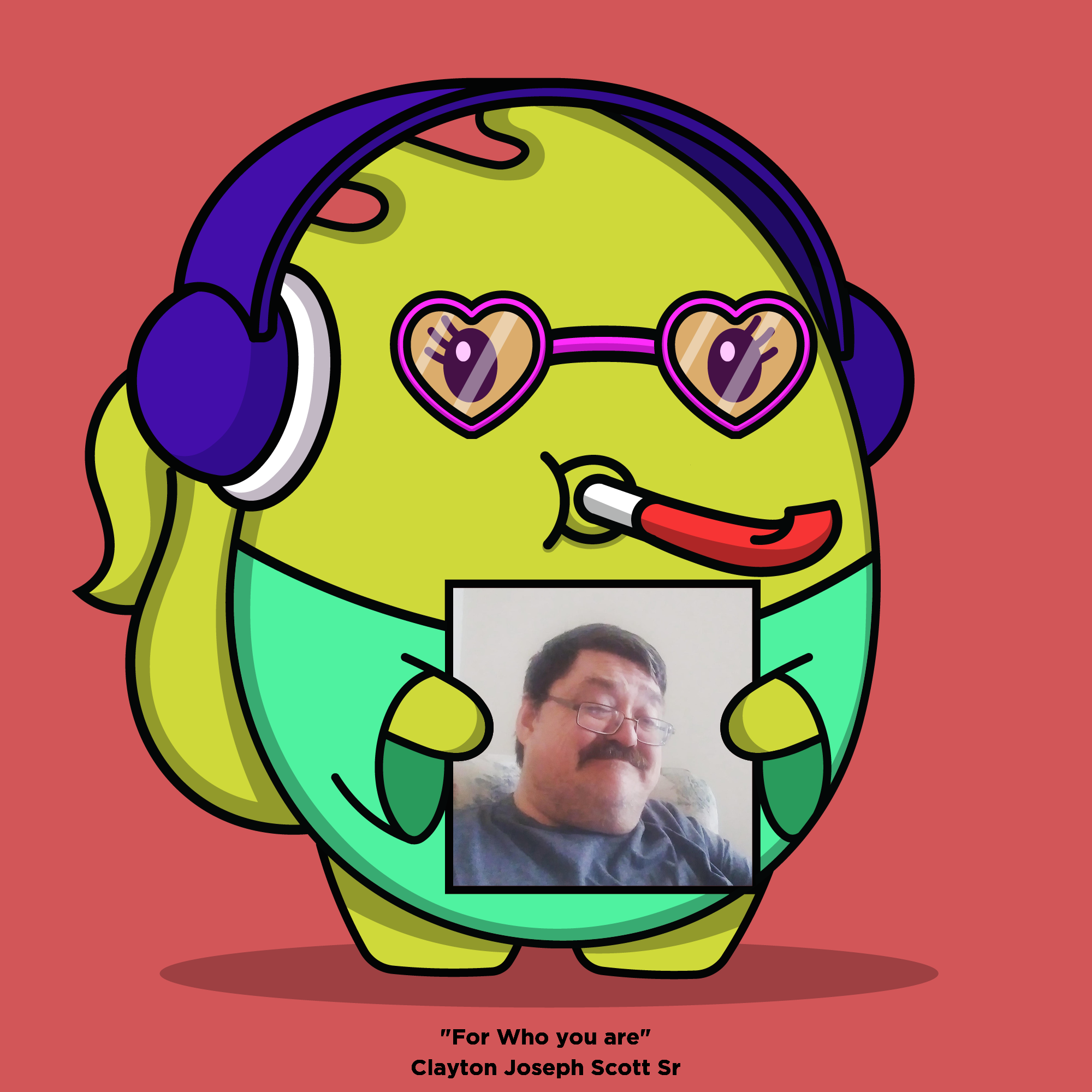 DistroKid Sellouts NFT #440 - For Who you are by "Clayton Joseph Scott Sr"